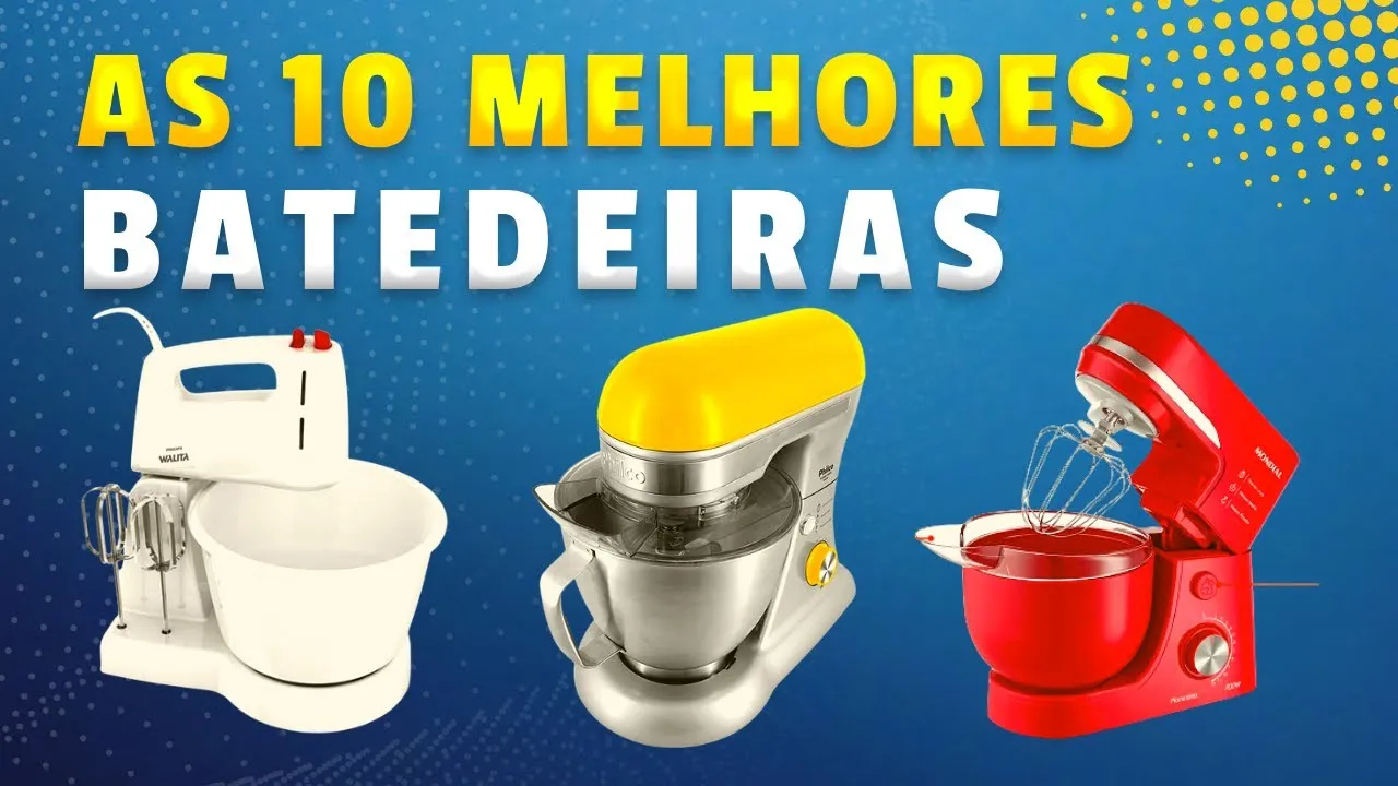 As 10 Melhores Batedeiras Elétricas - Top 10 Produtos